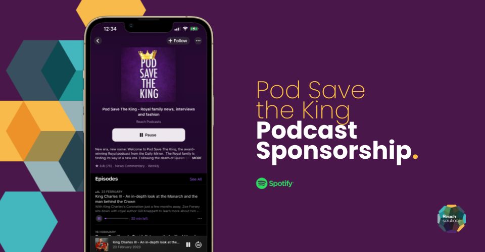 Reach Solutions - Blog - Pod Save The King! Royal podcast cues up ...